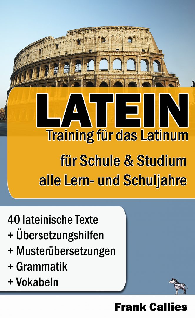 Latein - Training für das Latinum - Zebrabuch - Verlag