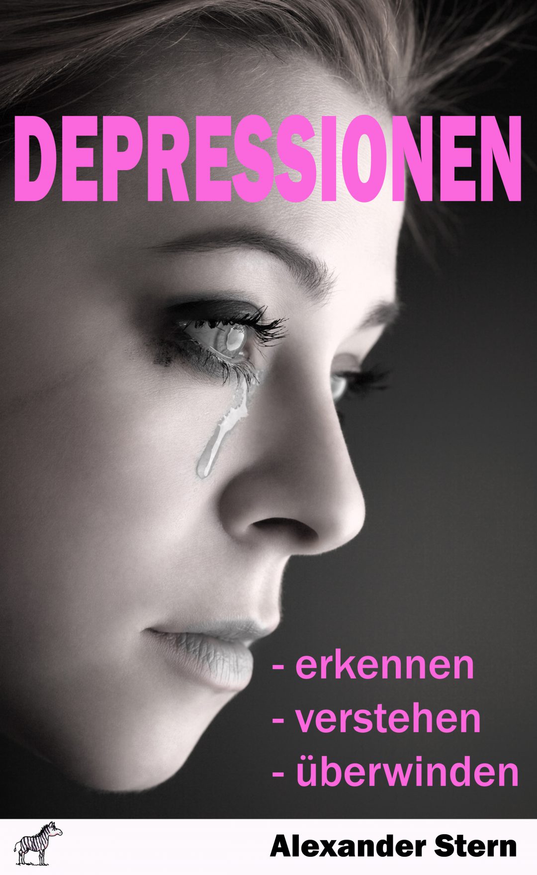 Depressionen - erkennen - verstehen - überwinden - Zebrabuch - Verlag